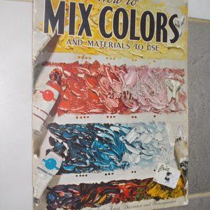 Art Book | Wall Decor | Vintage 56 How To Mix Colors And Materials To ...